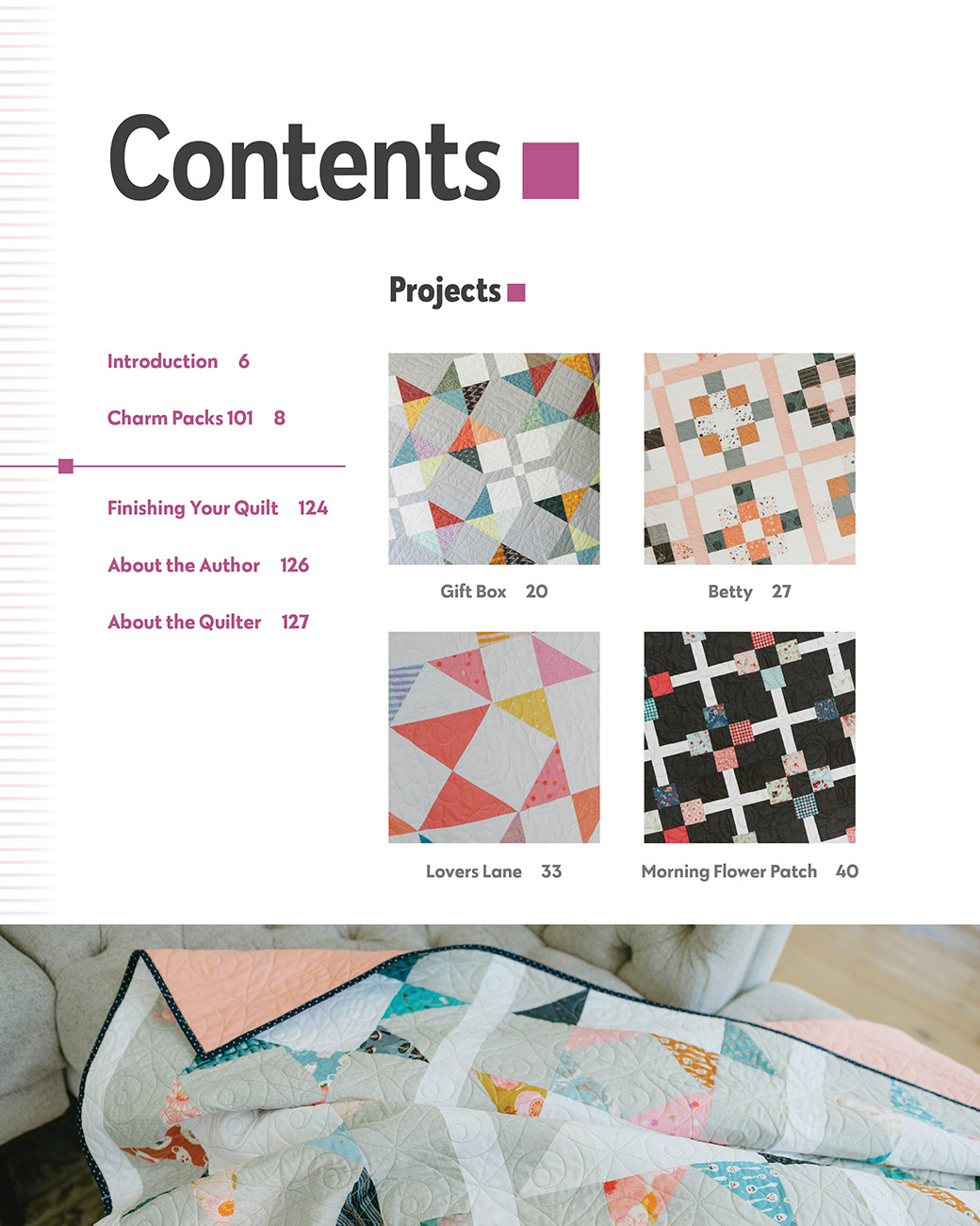 Just Two Charm Pack Quilts Slash Your Stash; Make 16 Throw Quilts