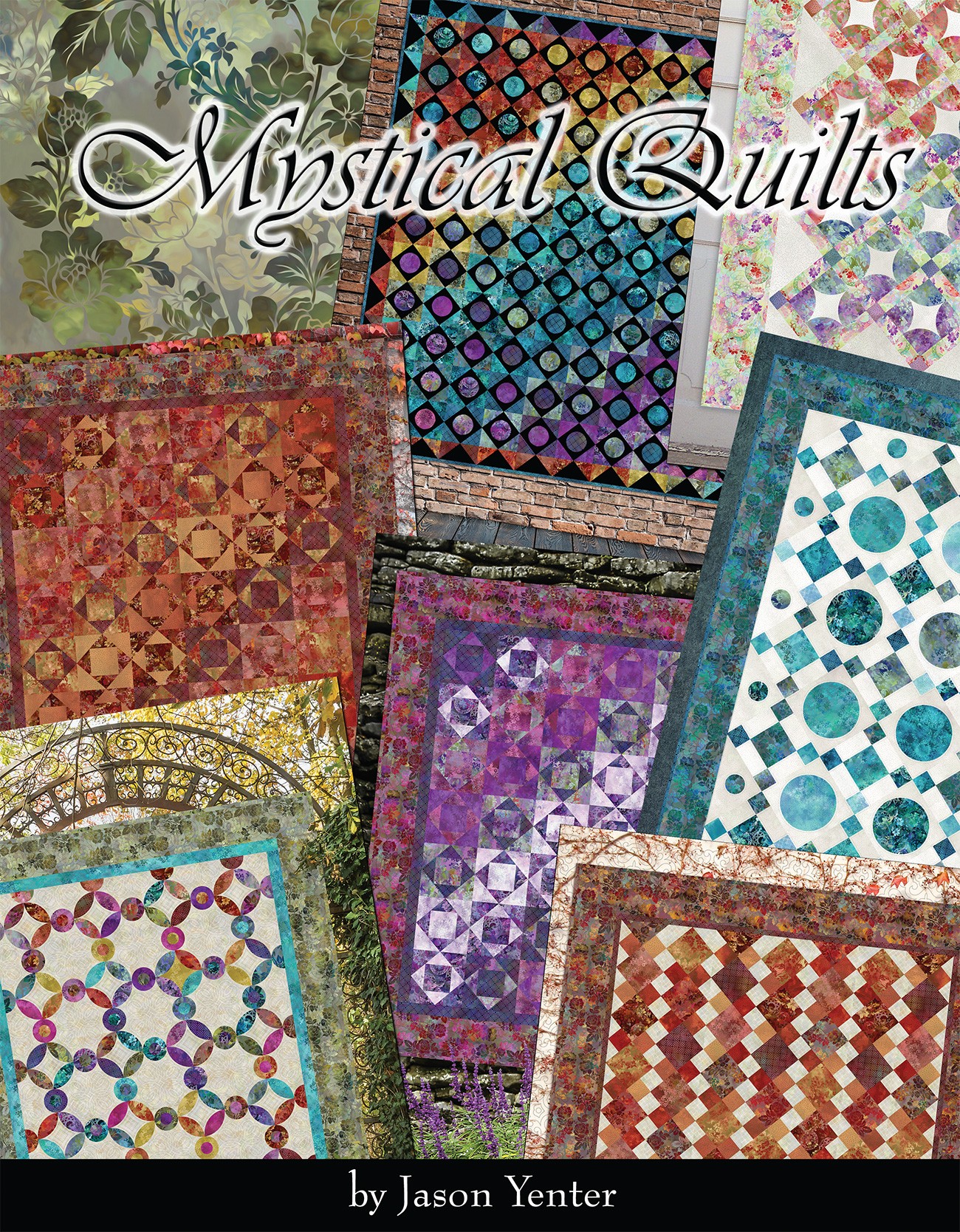 Mystical Quilts Book By Yenter, Jason